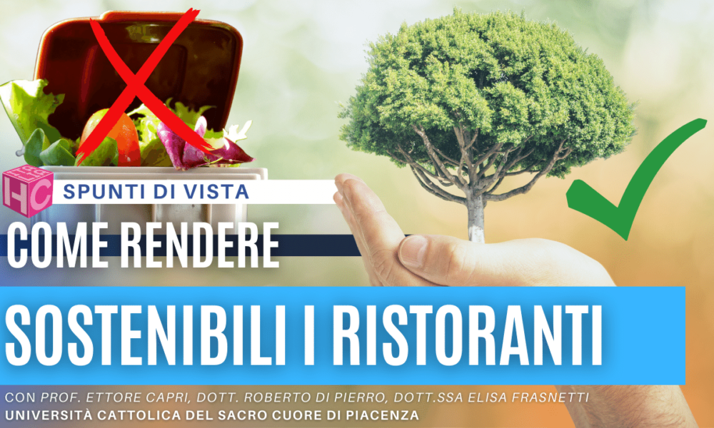 Come rendere sostenibili i ristoranti | Horeca Channel Italia ...