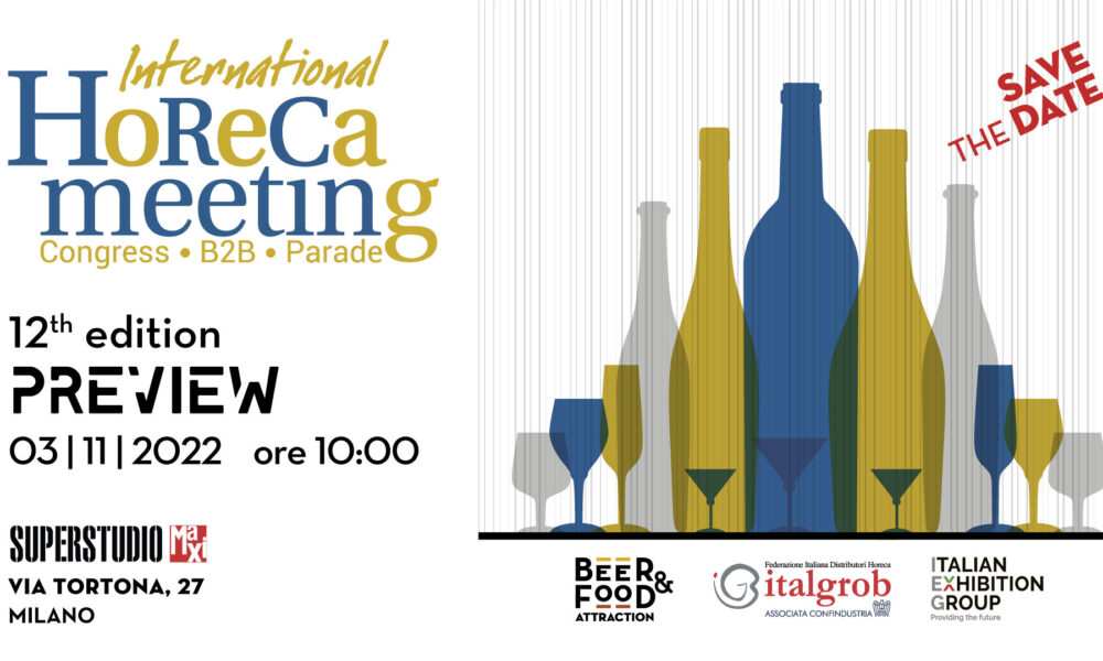 L'International Horeca Meeting di Italgrob verso il 2023 | Horeca ...