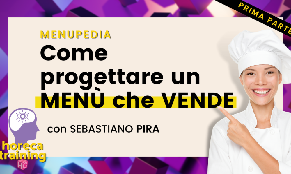 Come progettare un menù Food&Beverage che vende! | Horeca Channel ...