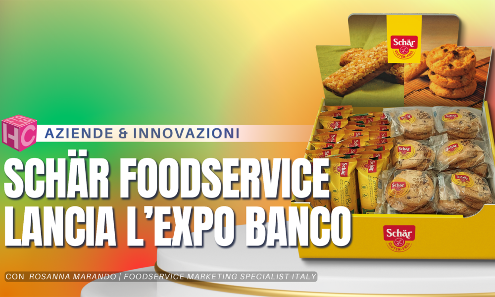 Schär Foodservice lancia l'Expo Banco | Horeca Channel Italia ...